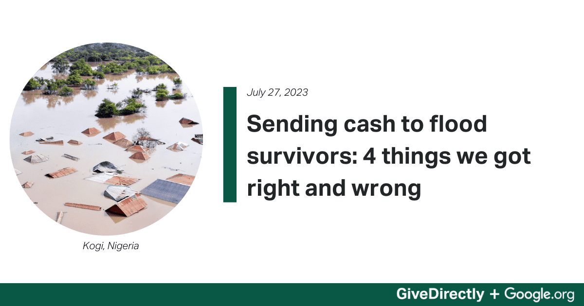Cash to flood survivors: 4 things we got right & wrong | GiveDirectly