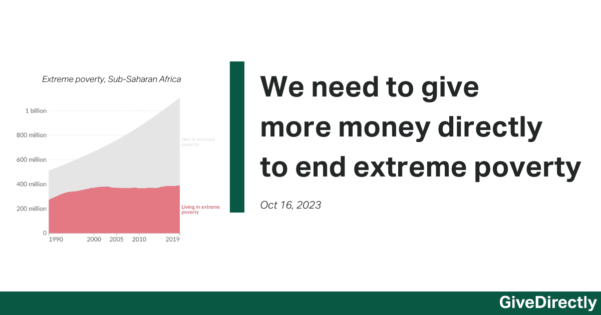 Give more money directly to end extreme poverty | GiveDirectly